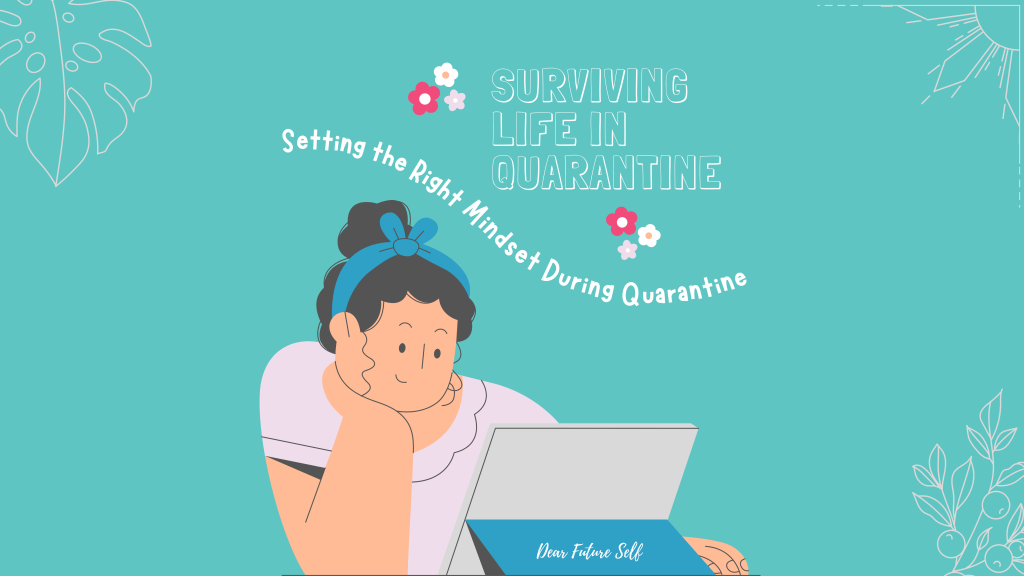 Surviving Life In Quarantine - Setting Our Mindset - DFS Consulting